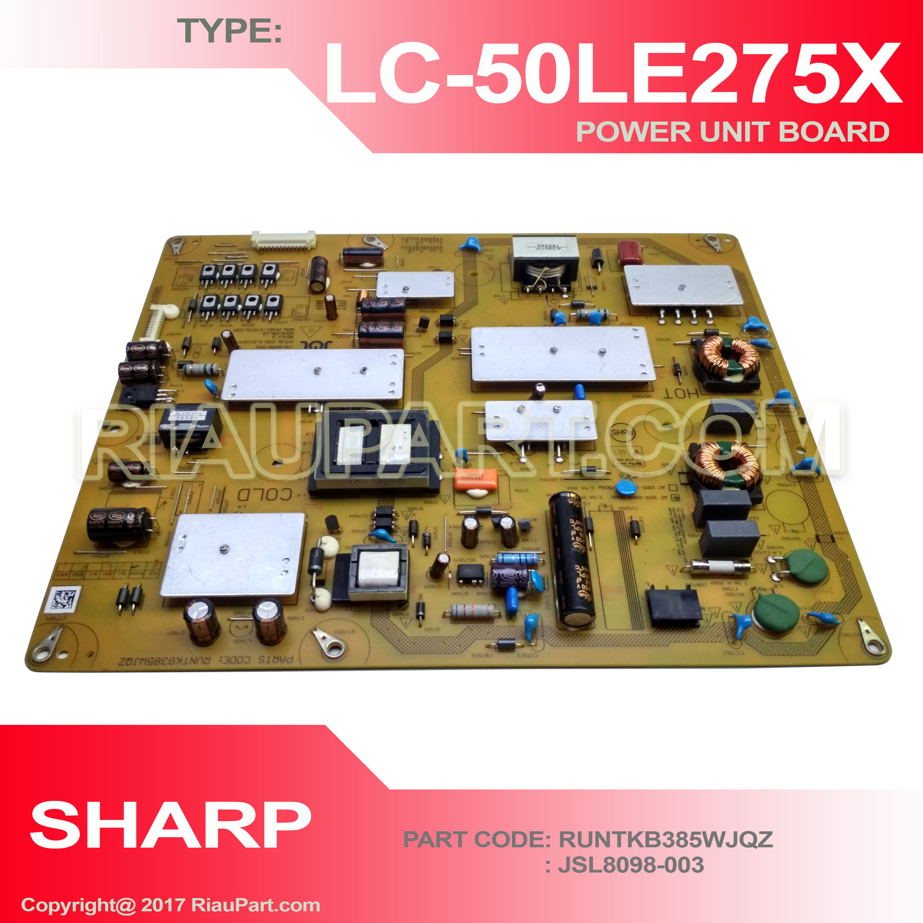 PSU - REGULATOR TV SHARP LC-50LE275X 50LE275 RUNTKB385WJQZ JSL8098-003 ...